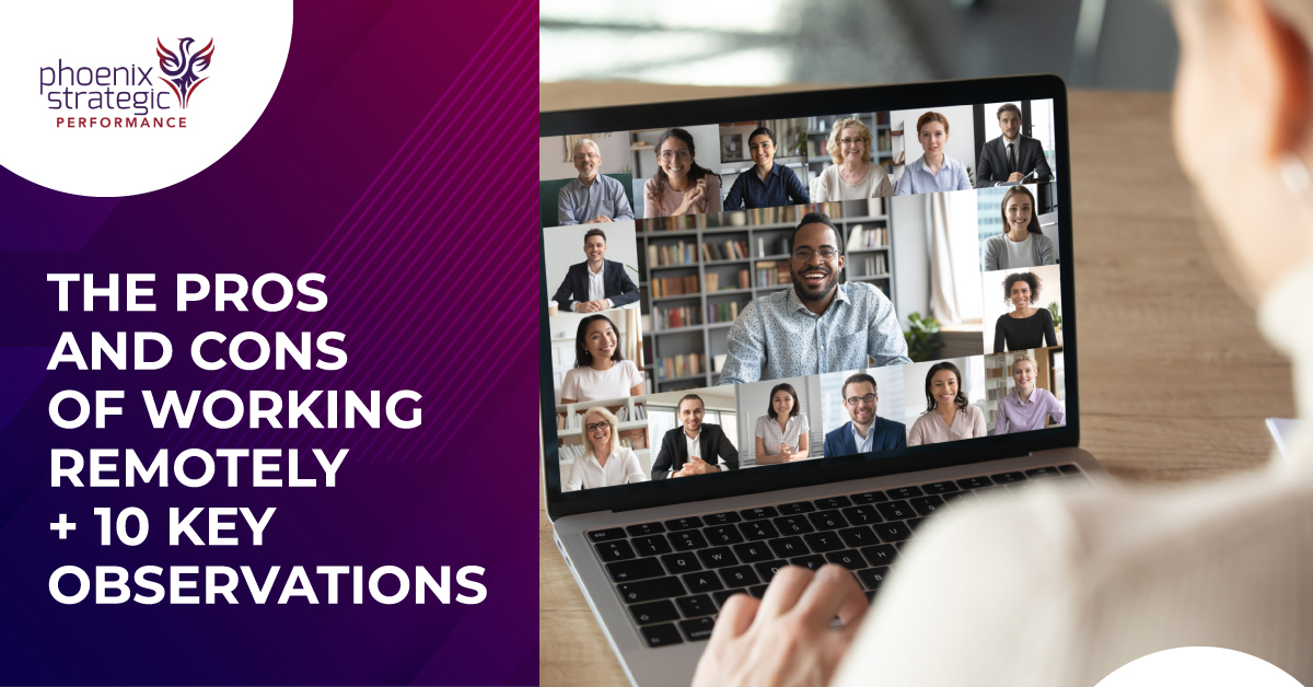 The Pros and Cons of Working Remotely + 10 Key Observations